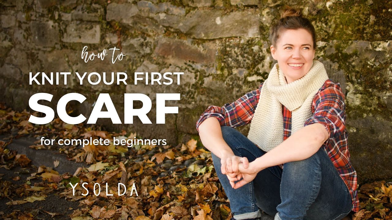 HOW TO KNIT A SCARF for complete beginners | SLOW Step-by-step knitting ...