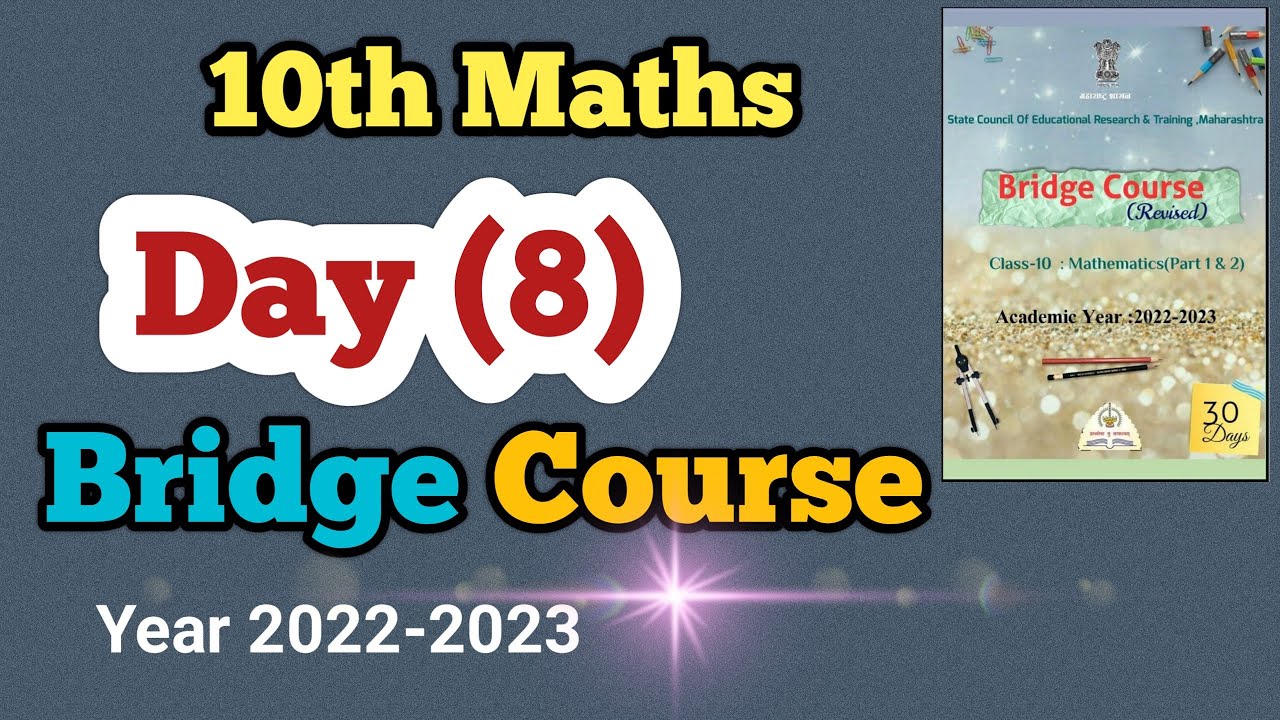 Bridge Course Day 8 | Class 10 Maths Bridge Course Day 8 - YouTube