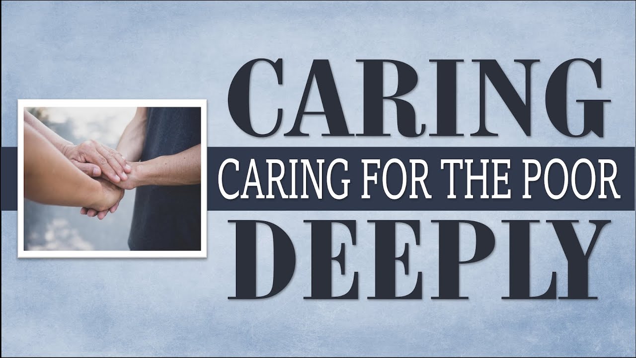 23-08-20 - Caring Deeply! Caring for the Poor - You Asked For It # 12 ...