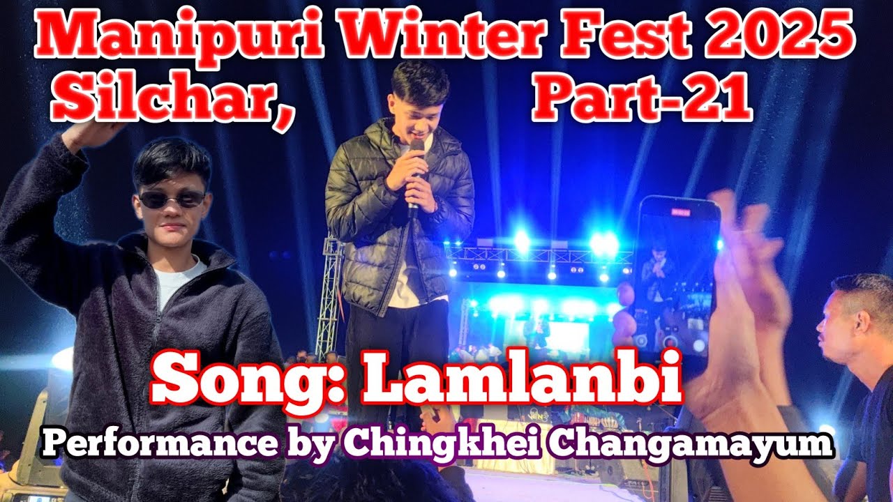 Lamlanbi || Chingkhei Changamayum || Part- 21|| Manipuri Winter Fest ...