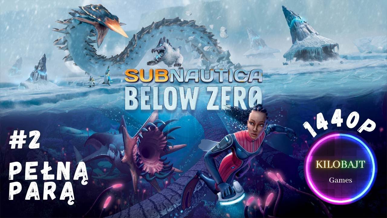 Subnautica Below Zero #2 💪💪Pełną parą💨 |1440p | Gameplay PL - YouTube