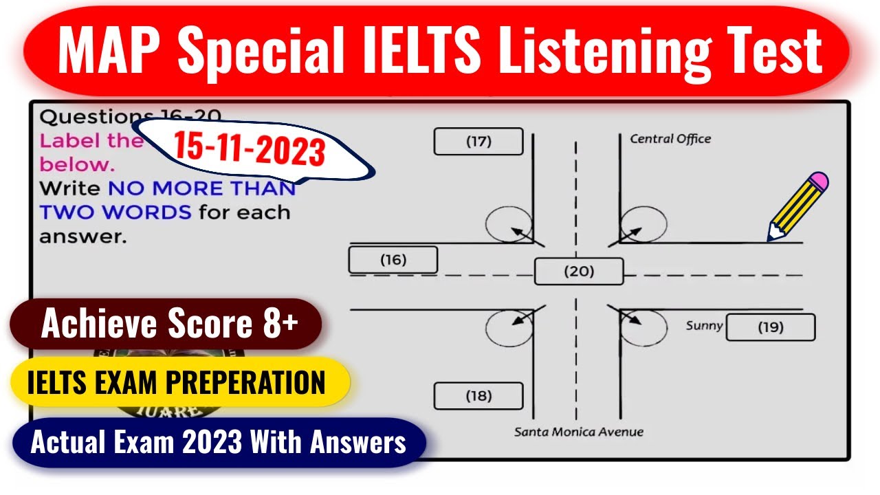 MAP Special IELTS Exam Listening Test With Answers 2023 | 15-11-2023 ...