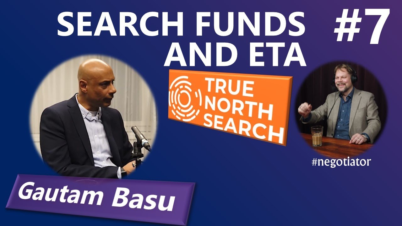 Search funds and ETA Gautam Basu #negotiator 7 - YouTube