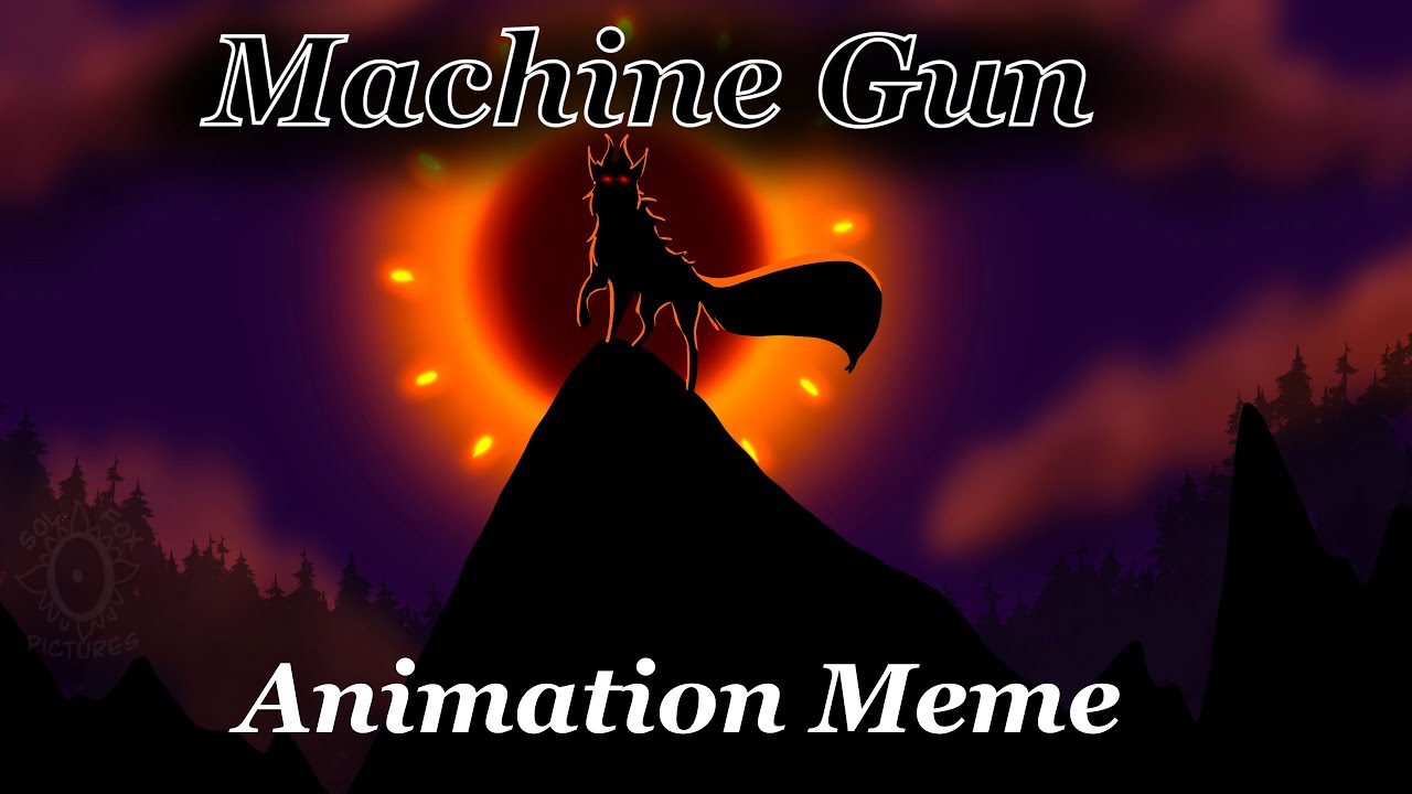 Machine Gun // Animation Meme // OCs… - YouTube