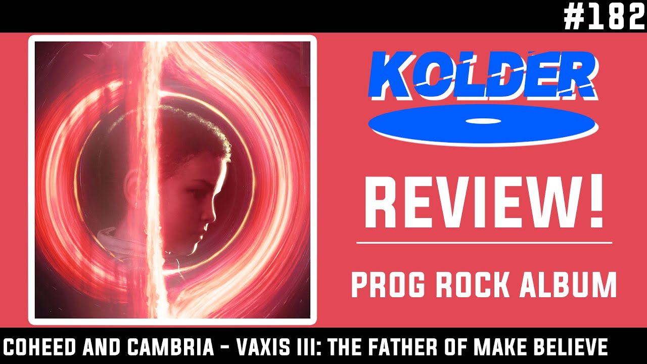 Coheed and Cambria - Vaxis III: The Father of Make Believe REVIEW ...