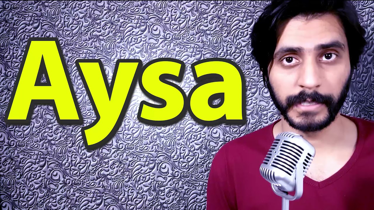 How To Pronounce Aysa - YouTube