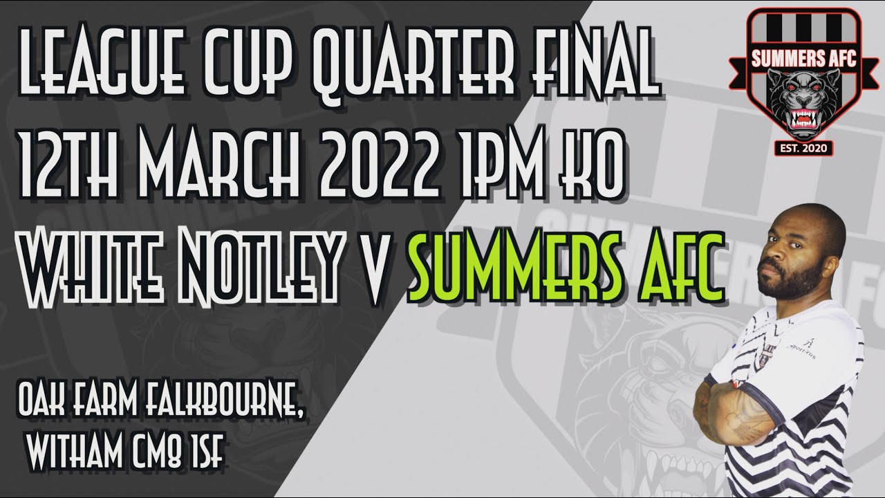 S2 Ep22 White Notley V SummersAFC | Essex League Cup - YouTube