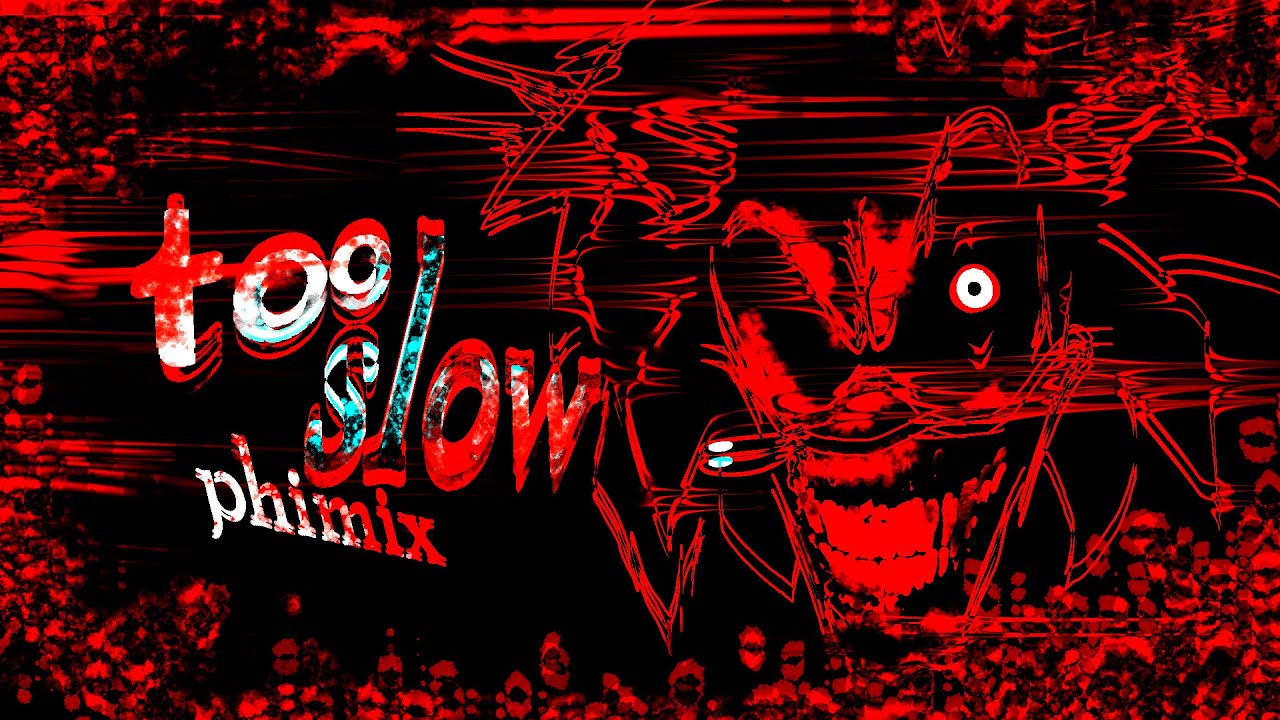 Too Slow (Phimix) - FNF SONIC.EXE - YouTube