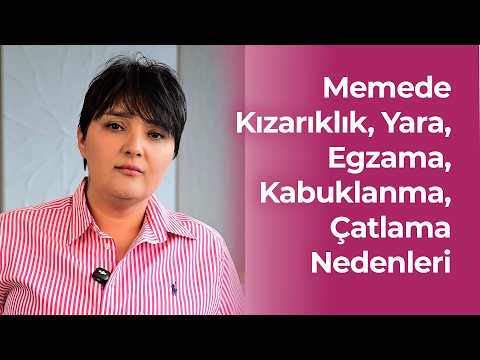 Memede Kızarıklık, Yara, Egzama, Kabuklanma, Çatlama Nedenleri | Prof. Dr. Ebru A. Soy Genel Cerrahi