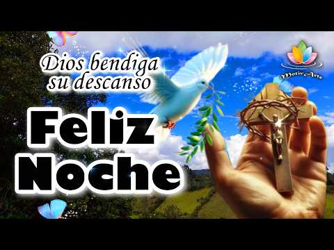 FELIZ NOCHE 🌜 Hasta Mañana 🌜 Dulces Sueños
