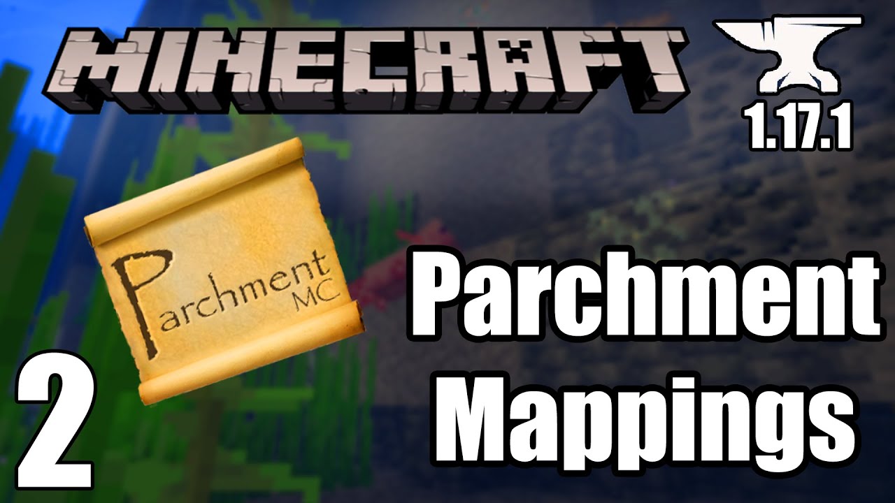 Setting up Parchment for Forge Minecraft 1.17.1 | Forge Modding 1.17.1 ...