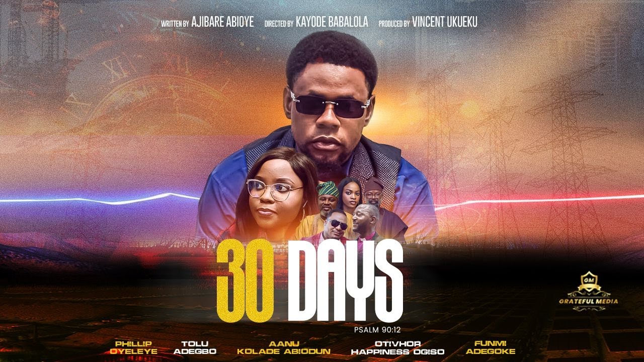 30 DAYS — Official Christian Movie Release | Grateful Media Productions ...