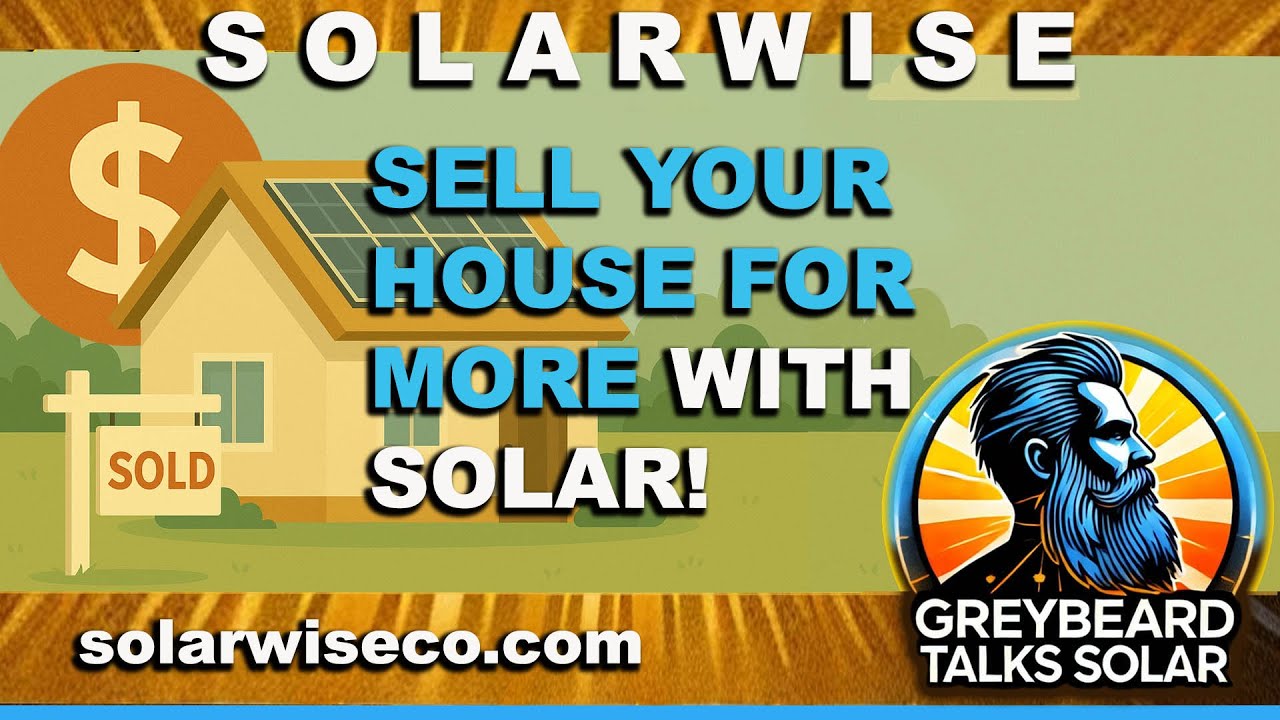 SolarWise: Why Buyers Want Homes with Solar (and are willing to PAY ...