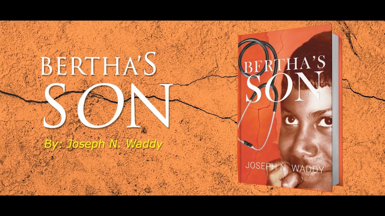 Bertha’s Son by Joseph Waddy | Book Trailer | ReadersMagnet - YouTube