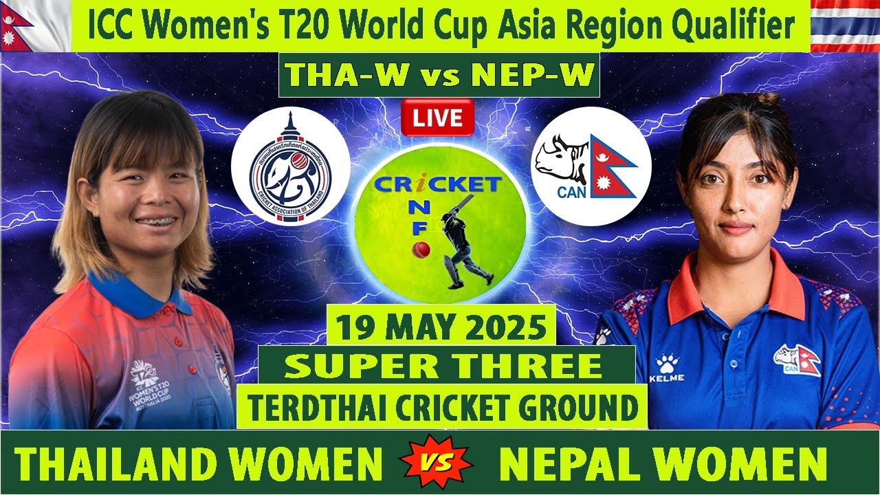 Thailand Women vs Nepal Women | THAW vs NEPW | Super Three ICC Asia ...