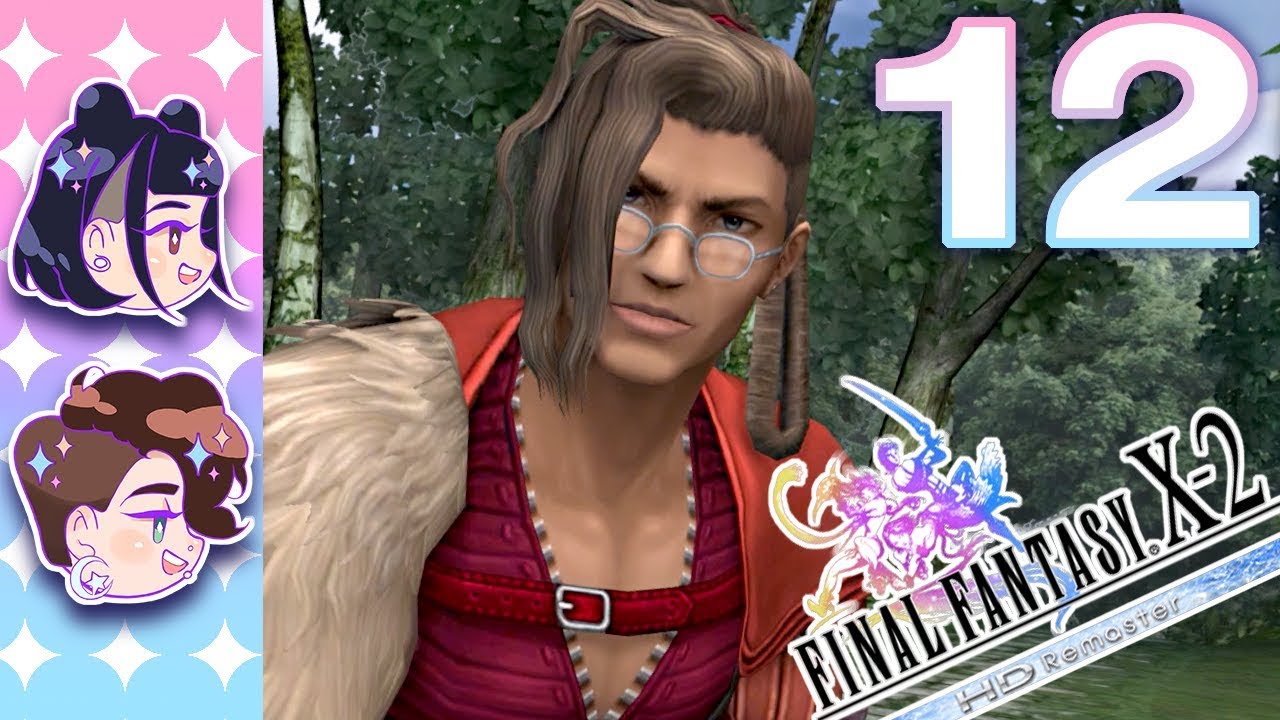 【Let's Play】Final Fantasy X-2 HD #12 - Miss Nooj Needs Face-tune - YouTube
