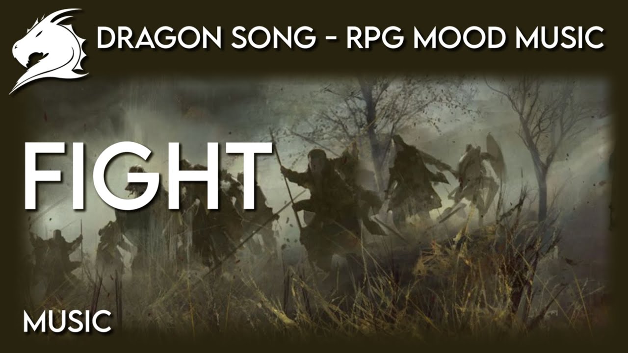 Dragon Song - RPG Mood Music - FIGHT - Music - YouTube