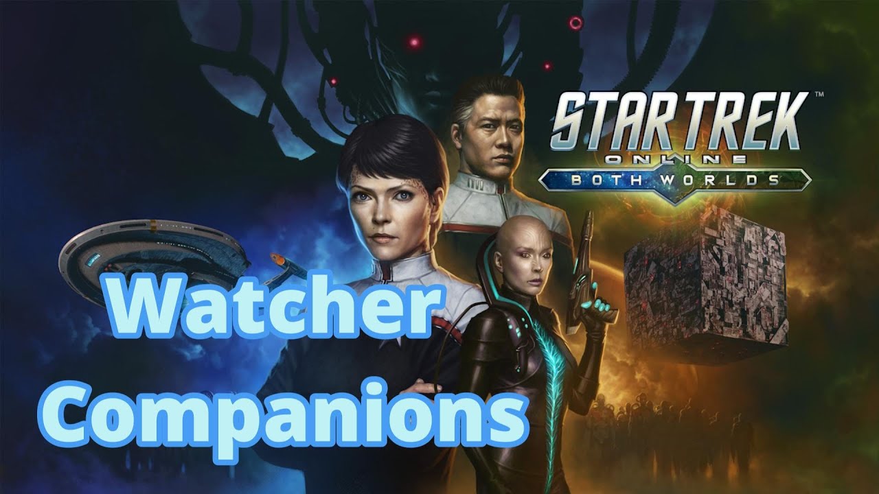 Star Trek Online. Watcher Companions - YouTube