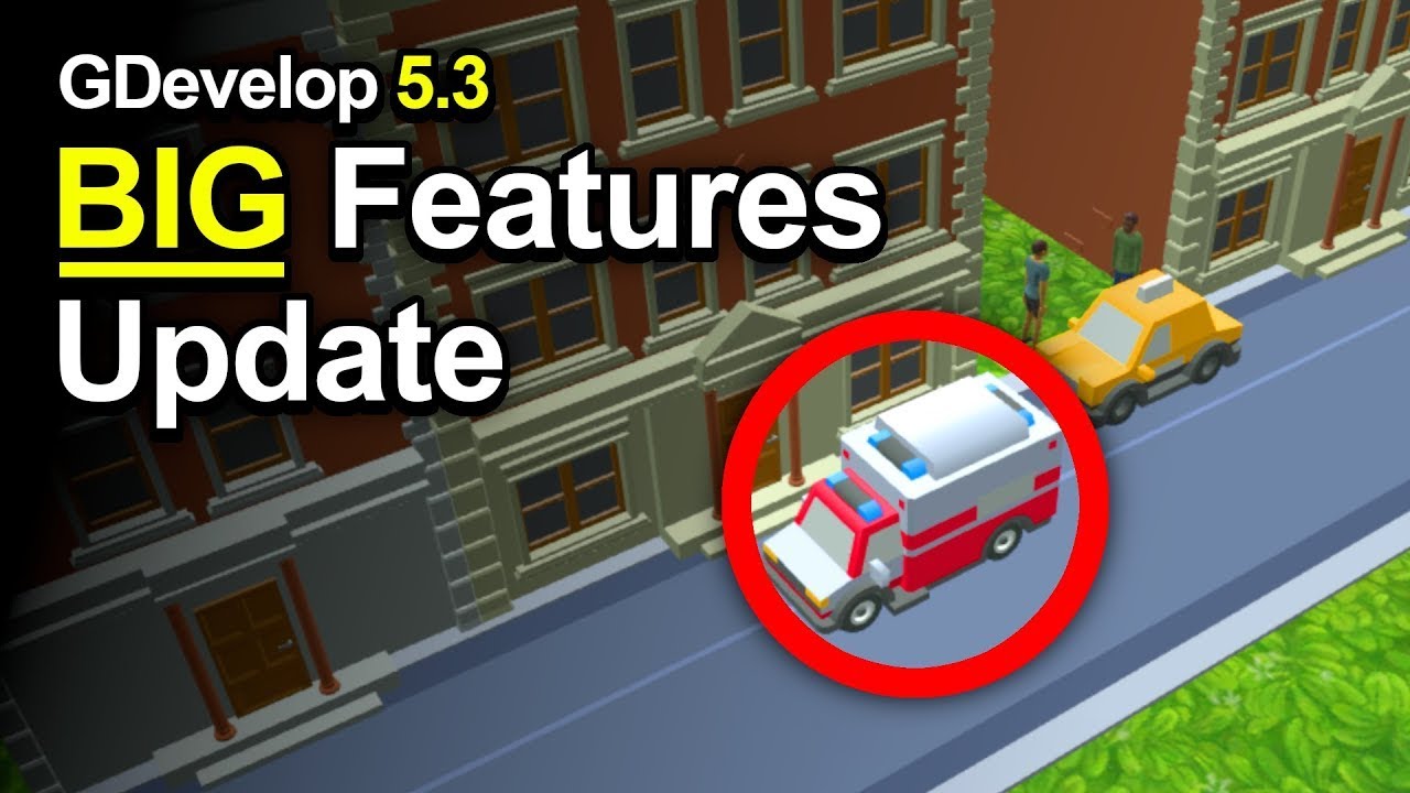 GDevelop - Les nouveautés de la version 5.3 - YouTube