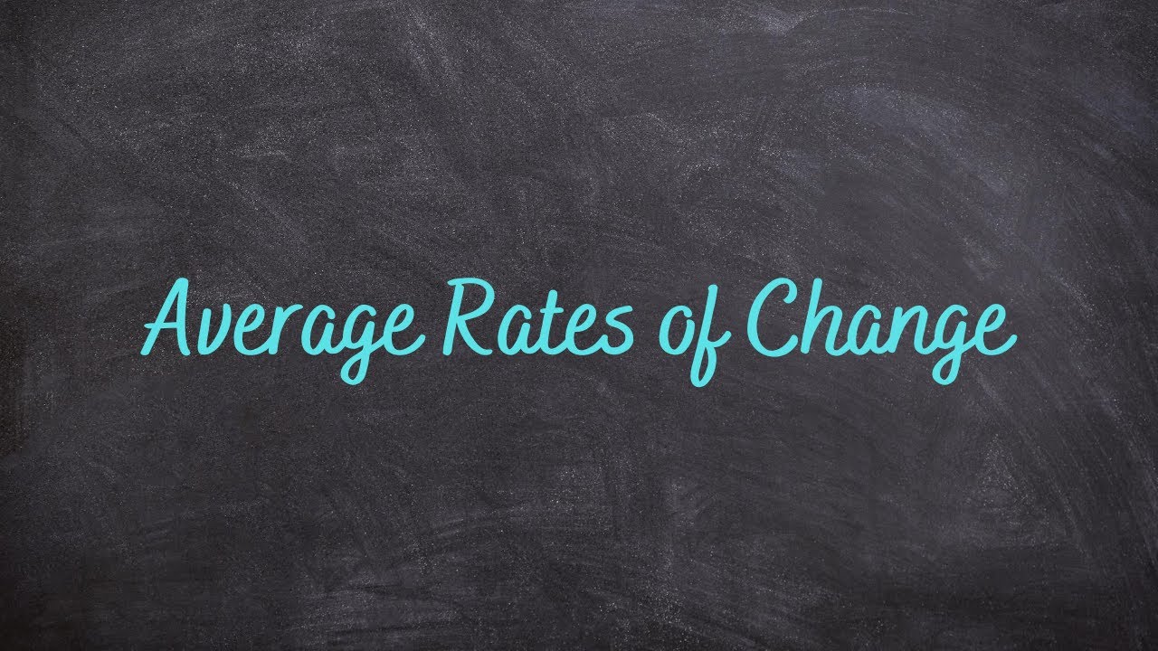 1 3 Average Rates Of Change YouTube 1-3-average-rates-of-change-youtube
