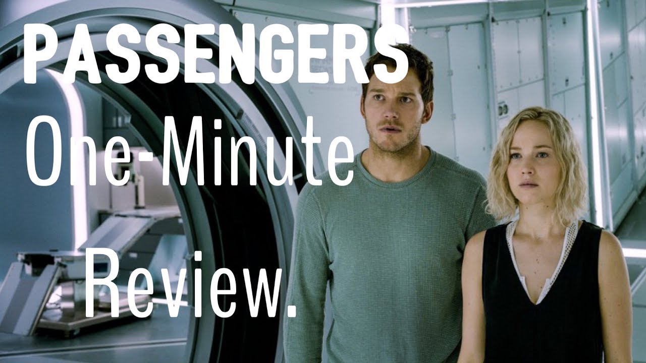 Passengers One Minute Review No Spoilers Youtube