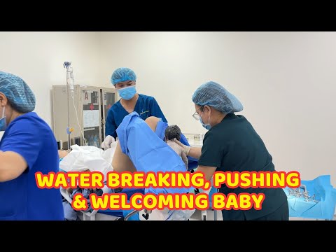 Natural Birth Experience: Emotional Labor, Water Breaking and Delivery