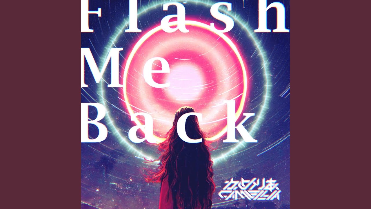 Flash Me Back - YouTube