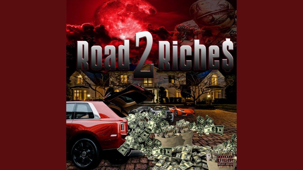 Road 2 Riche$ - YouTube