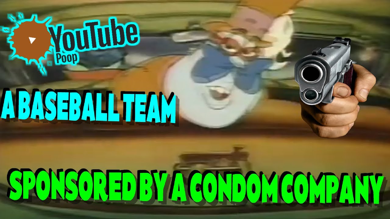 YouTube Poop: A Baseball Team Sponsored by a Condom Company - YouTube