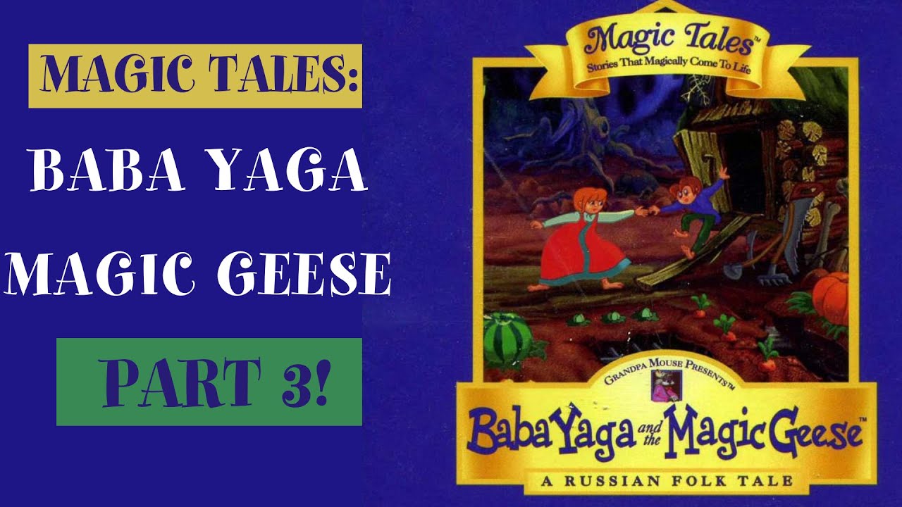 Magic Tales: Baba Yaga and the Magic Geese - Part 3 (Gameplay ...