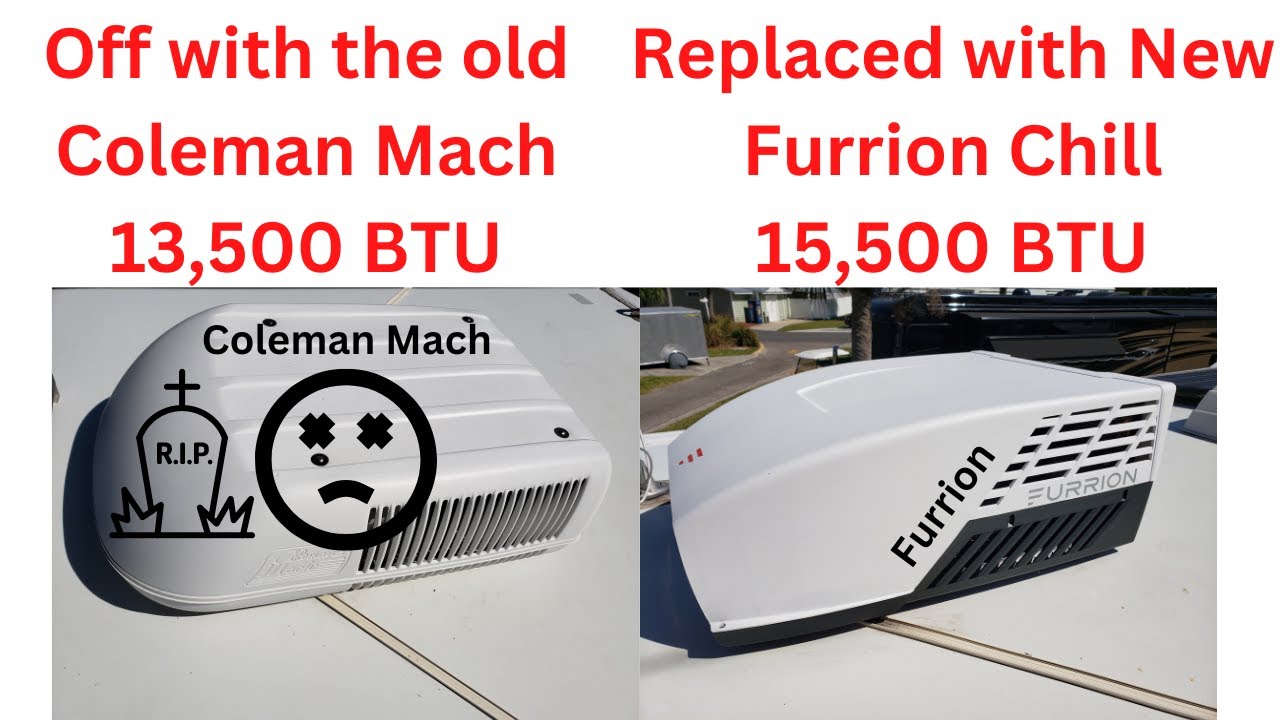 Upgrade Your Coleman Mach Dometic Avent AC To A Furrion Chill RV Roof Upgrade Your Coleman Mach Dometic Avent AC To A Furrion Chill RV Roof