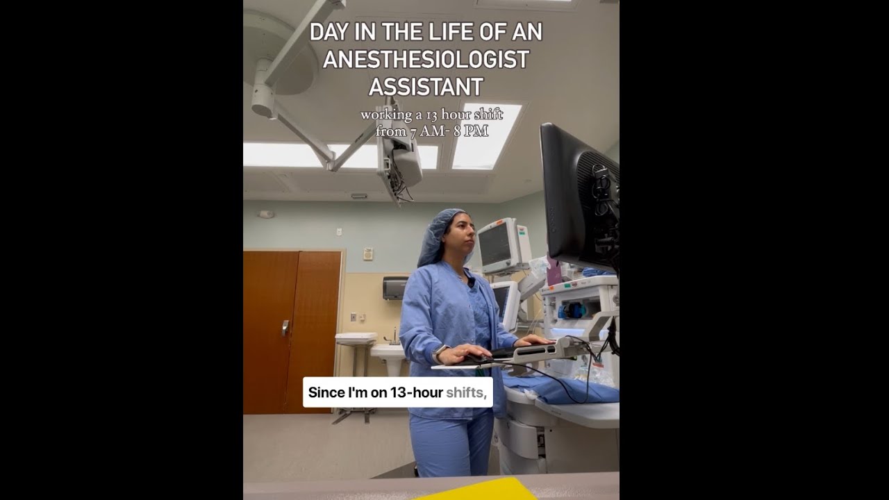 A day in the life of an anesthesiologist assistant working a 13 hour ...