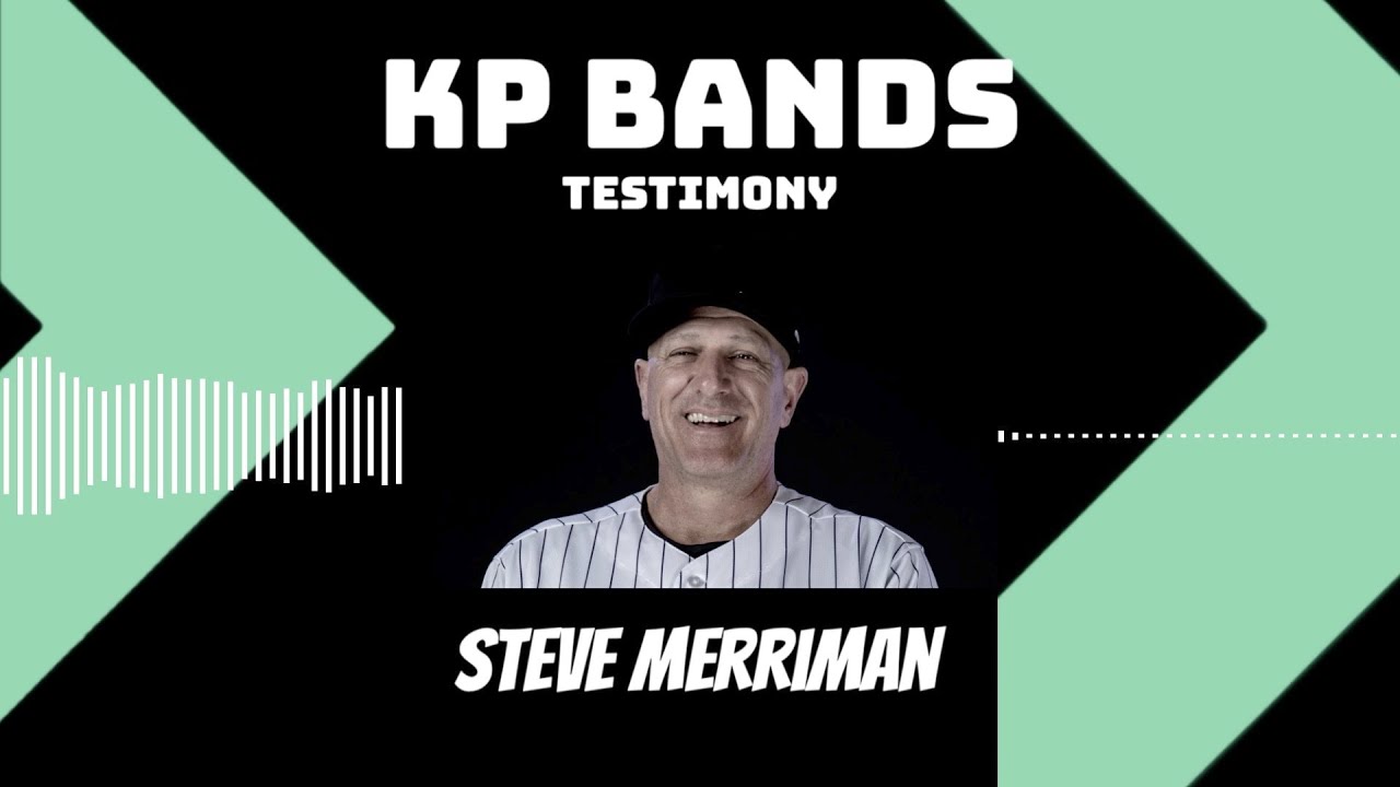 KP Bands Testimony (Steve Merriman) - YouTube