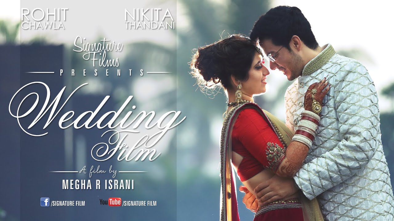 Nikita & Rohit | Wedding Film | Film by Megha R Israni - YouTube