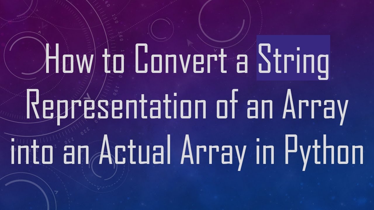 How To Convert A String Representation Of An Array Into An Actual Array