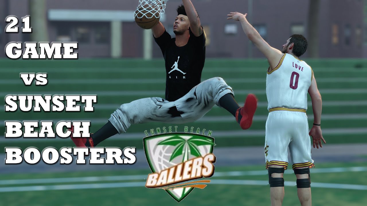 NBA 2K16 My Park | 21 Game win vs Sunset Beach Boosters - YouTube