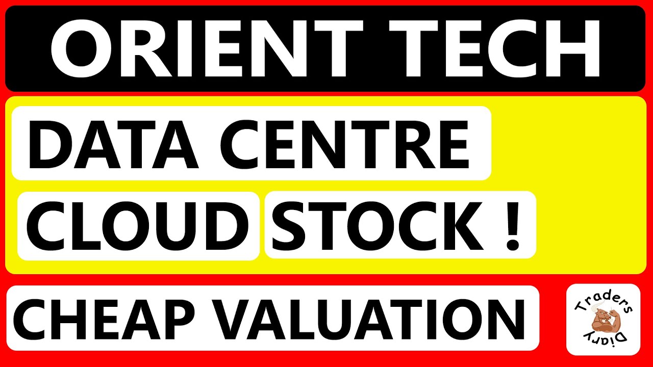 orient technologies share news | data centre stock ! Cheap valuations ...