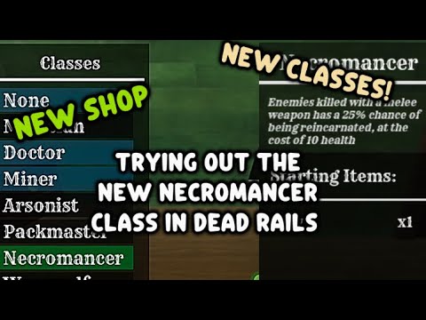 USING THE NEW NECROMANCER CLASS IN DEAD RAILS! - YouTube