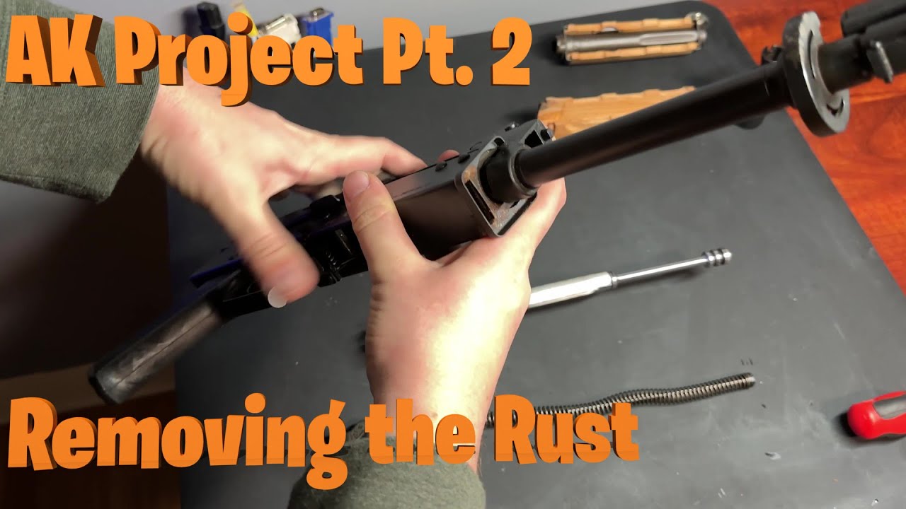 Removing the Rust from My ZPAP M92 AK | AK Project Pt 2 - YouTube