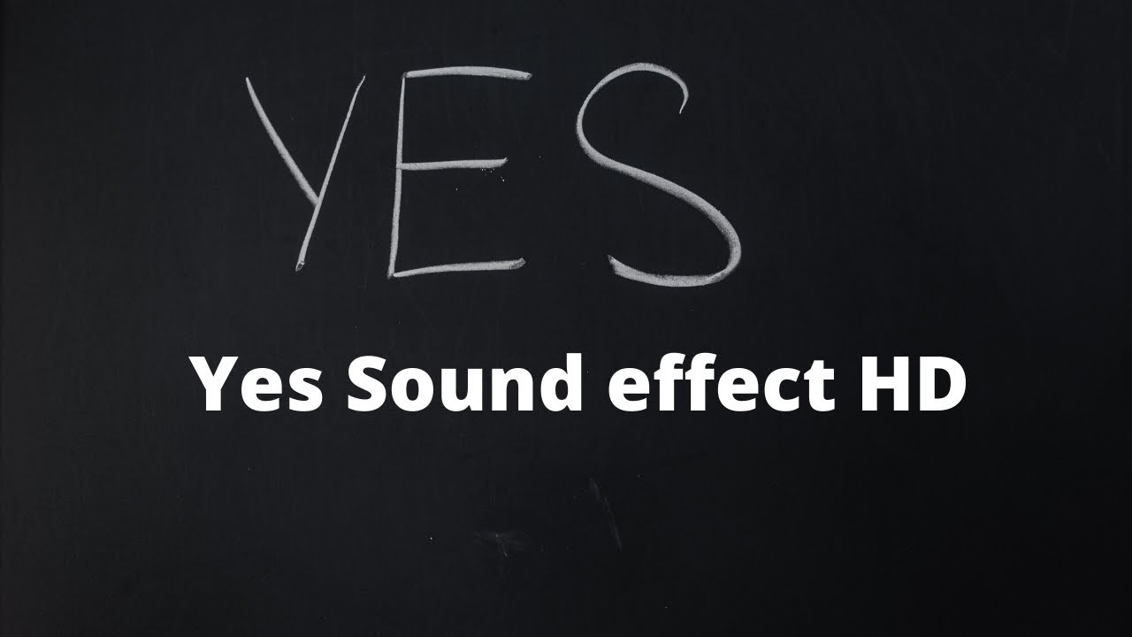Yes Sound effect HD - YouTube