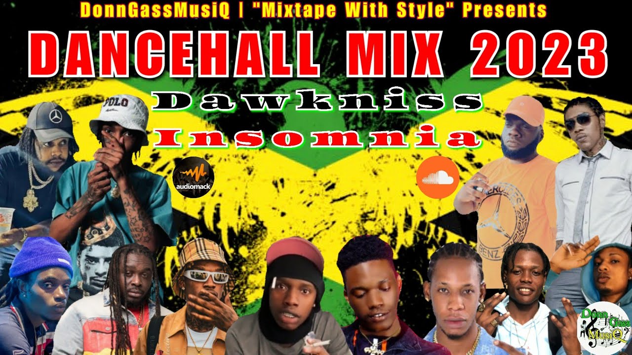 Dancehall Mix 2023 Raw: Dancehall Mix April 2023 | Insomnia - Valiant ...