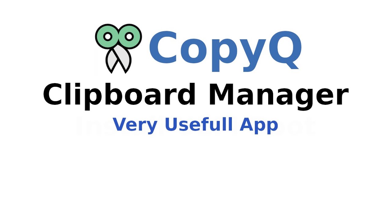 CopyQ Clipboard Manager - YouTube
