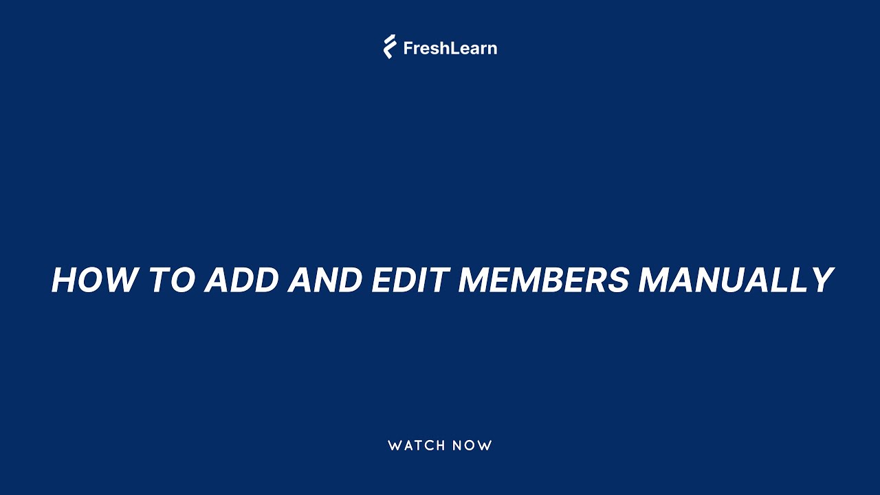 How to Add and Edit Members Manually From Admin Portal - YouTube