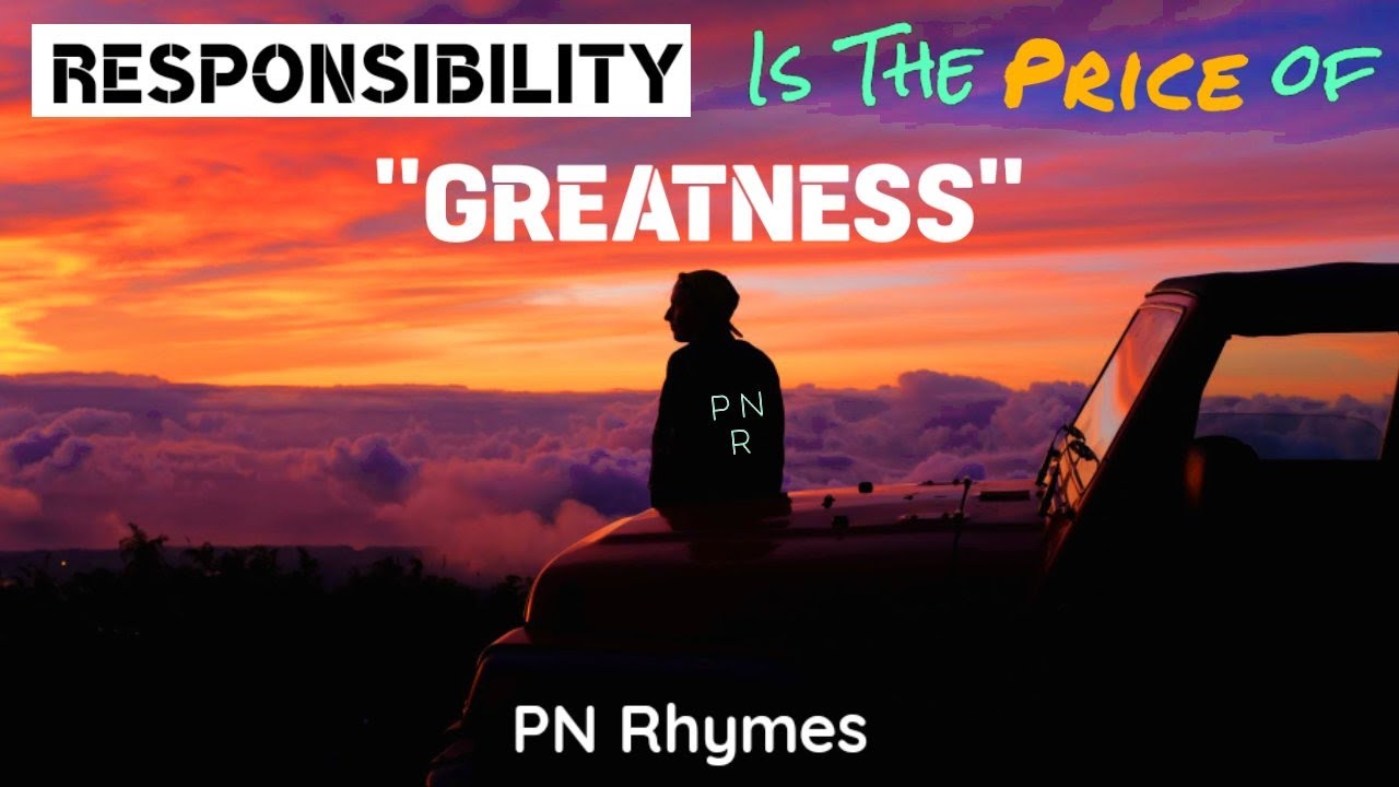 Responsibilty Is The Price Of 'Greatness' | Best Motivational Poem - PN ...