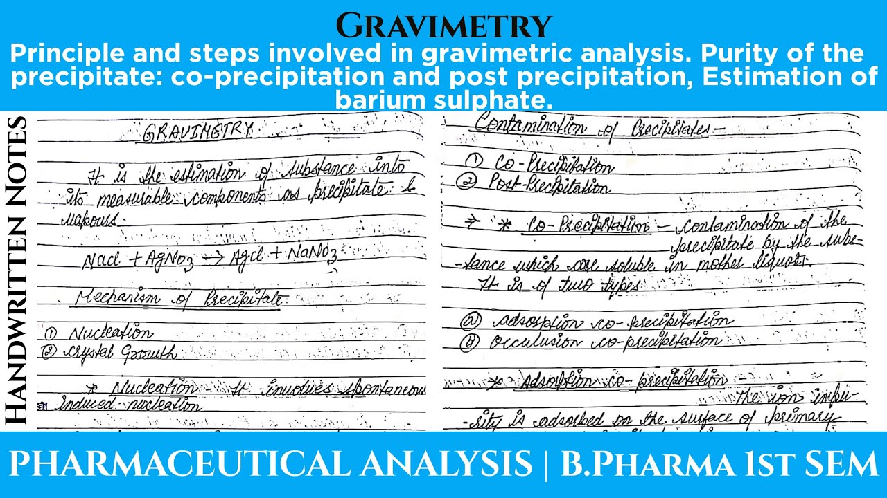 Steps involved in gravimetric, Precipitate: co and post precipitation ...
