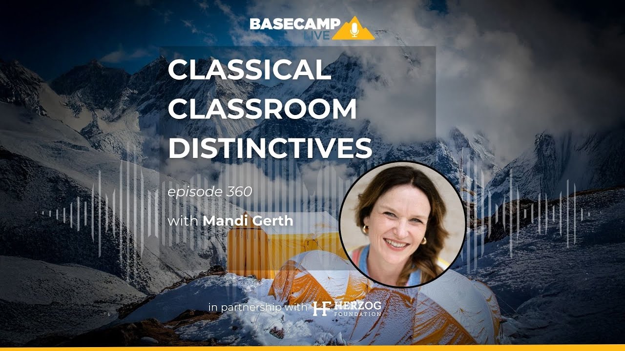 BCL ep360 Classical Classroom Distinctives with Mandi Gerth - YouTube