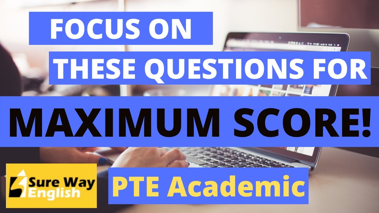 PTE Academic questions for maximum score | Must Watch - YouTube