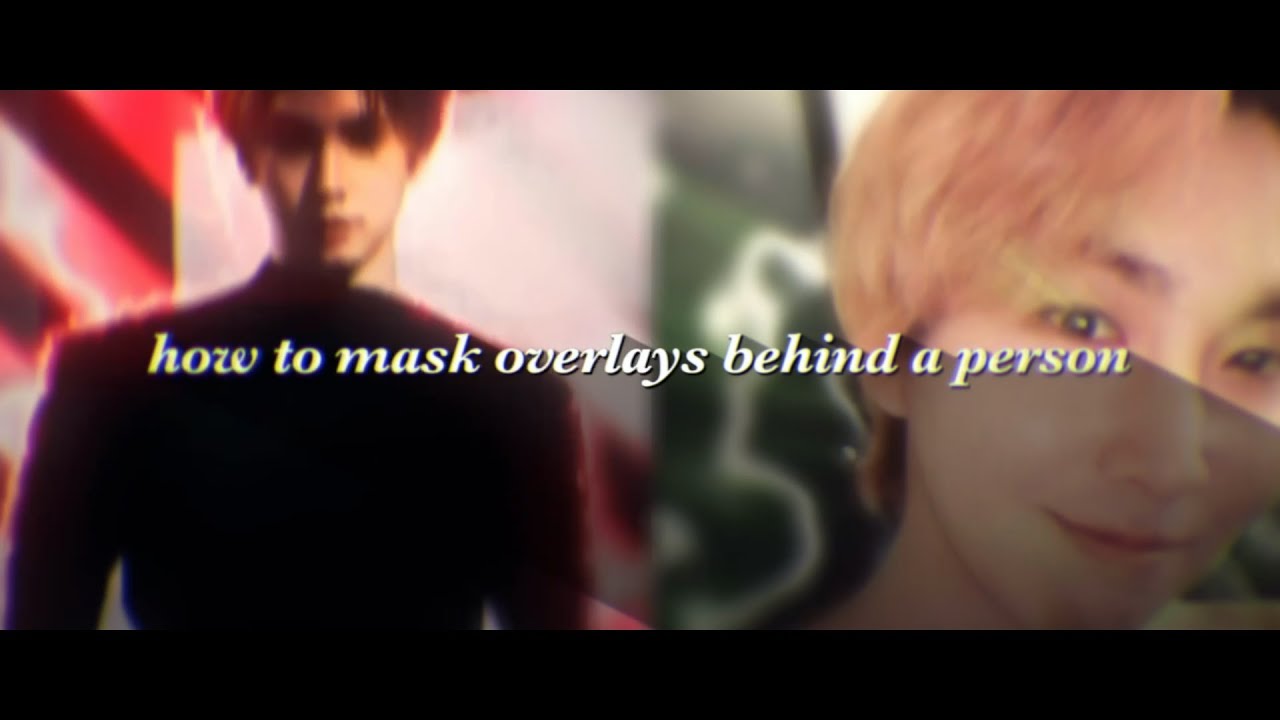 how to mask your overlays behind a person/figure | 𝑉𝐼𝐷𝐸𝑂𝑆𝑇𝐴𝑅 - YouTube