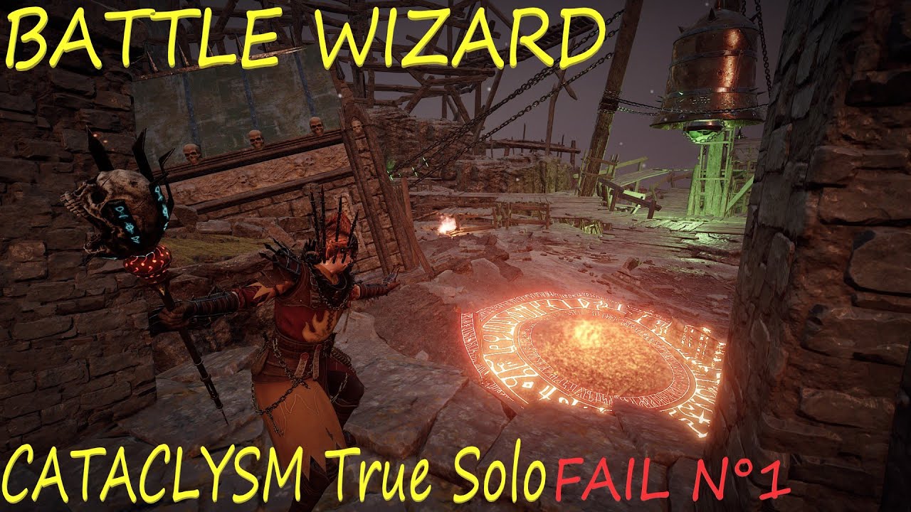Screaming Bell - Battle Wizard - Cataclysm True solo (Fail n°1 ...