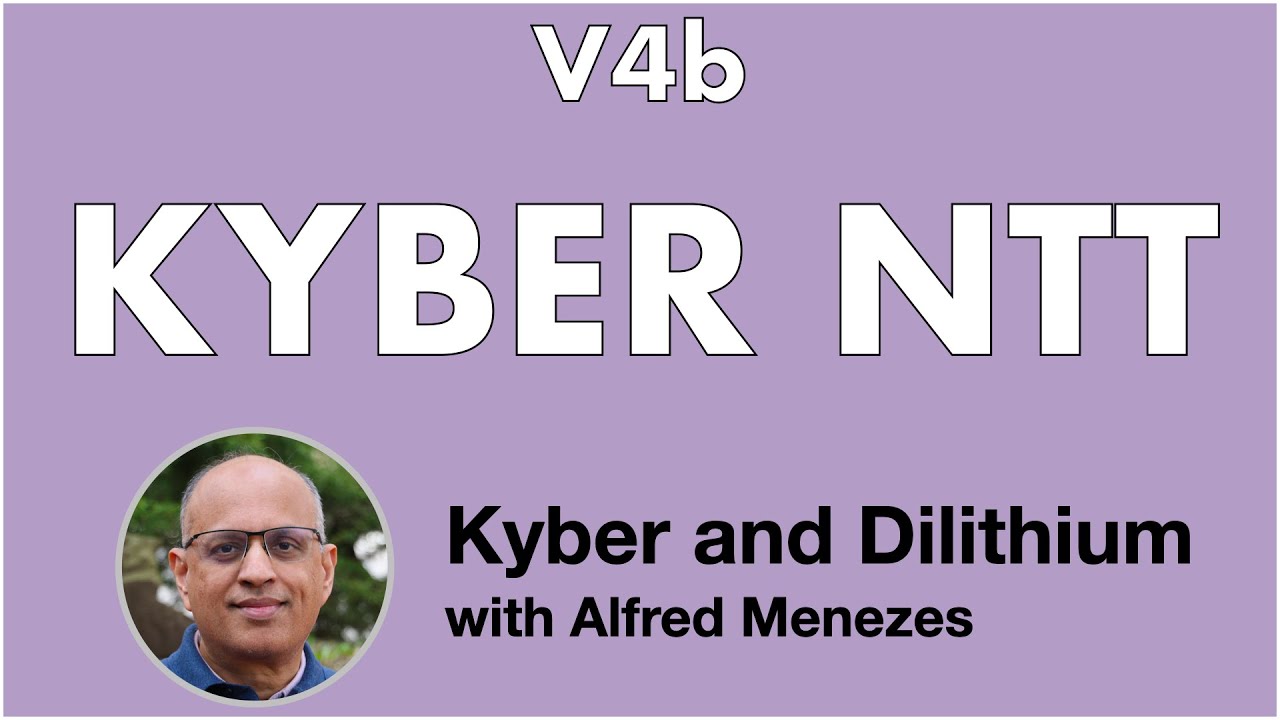 V4b: The Kyber Number-Theoretic Transform (NTT) (Kyber and Dilithium ...